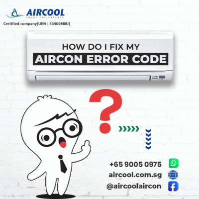 How do I Fix my Aircon error code? - Aircool Aircon